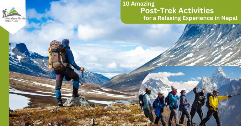 10 Amazing Post-trek Activities for Relaxing Experience in Nepal